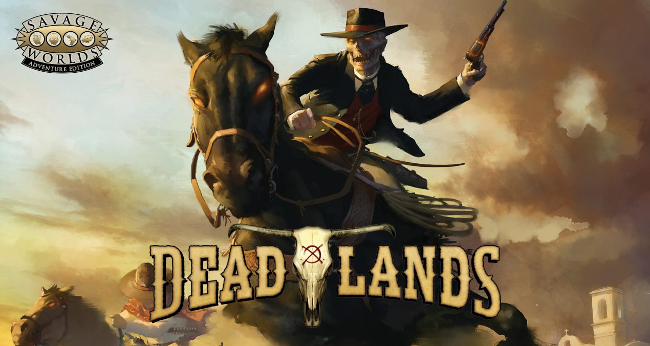Deadlands : le JDR de l'Ouest sauvage
