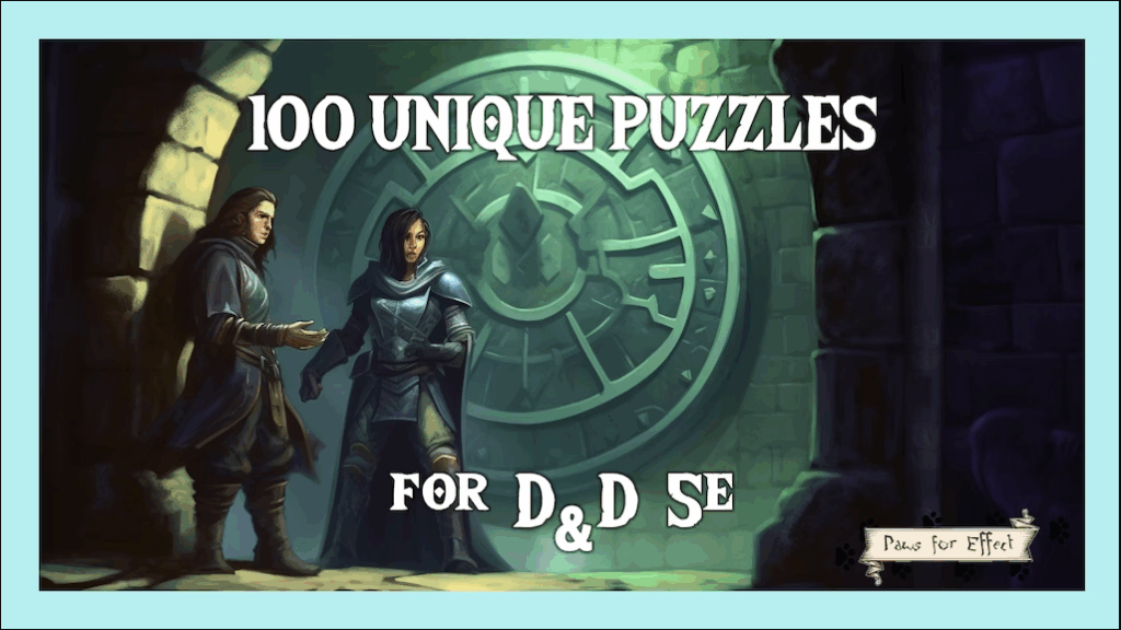 100 Puzzles Inédits pour DnD, tester les joueurs autrement - jeuxderole.com